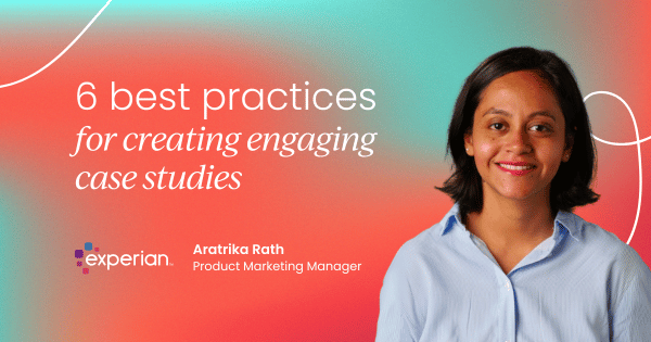 6 best practices for creating engaging case studies