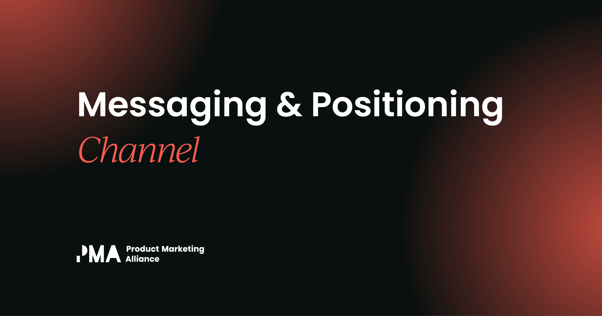 Messaging & Positioning | Resources for PMMs